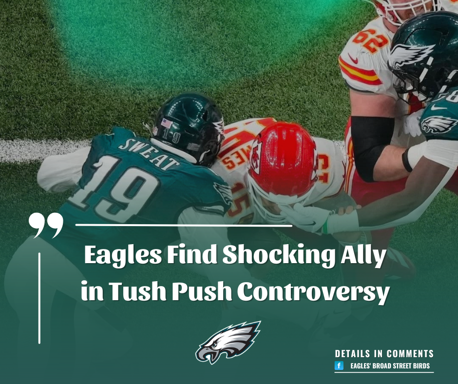Eagles Find Shocking Ally in Tush Push Controversy
